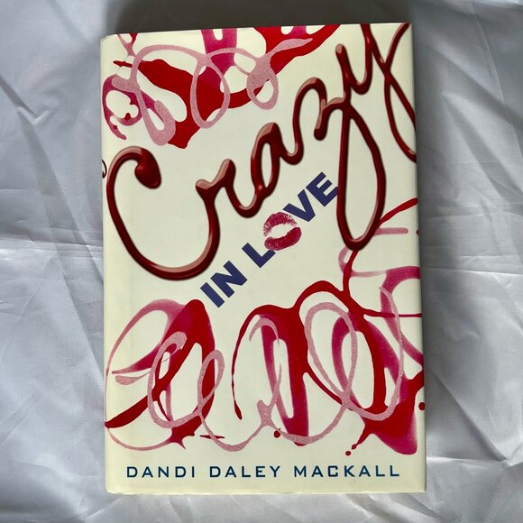 Dandi Daley Mackall | Office | Crazy In Love By Dandi Daley Mackall 207 ...